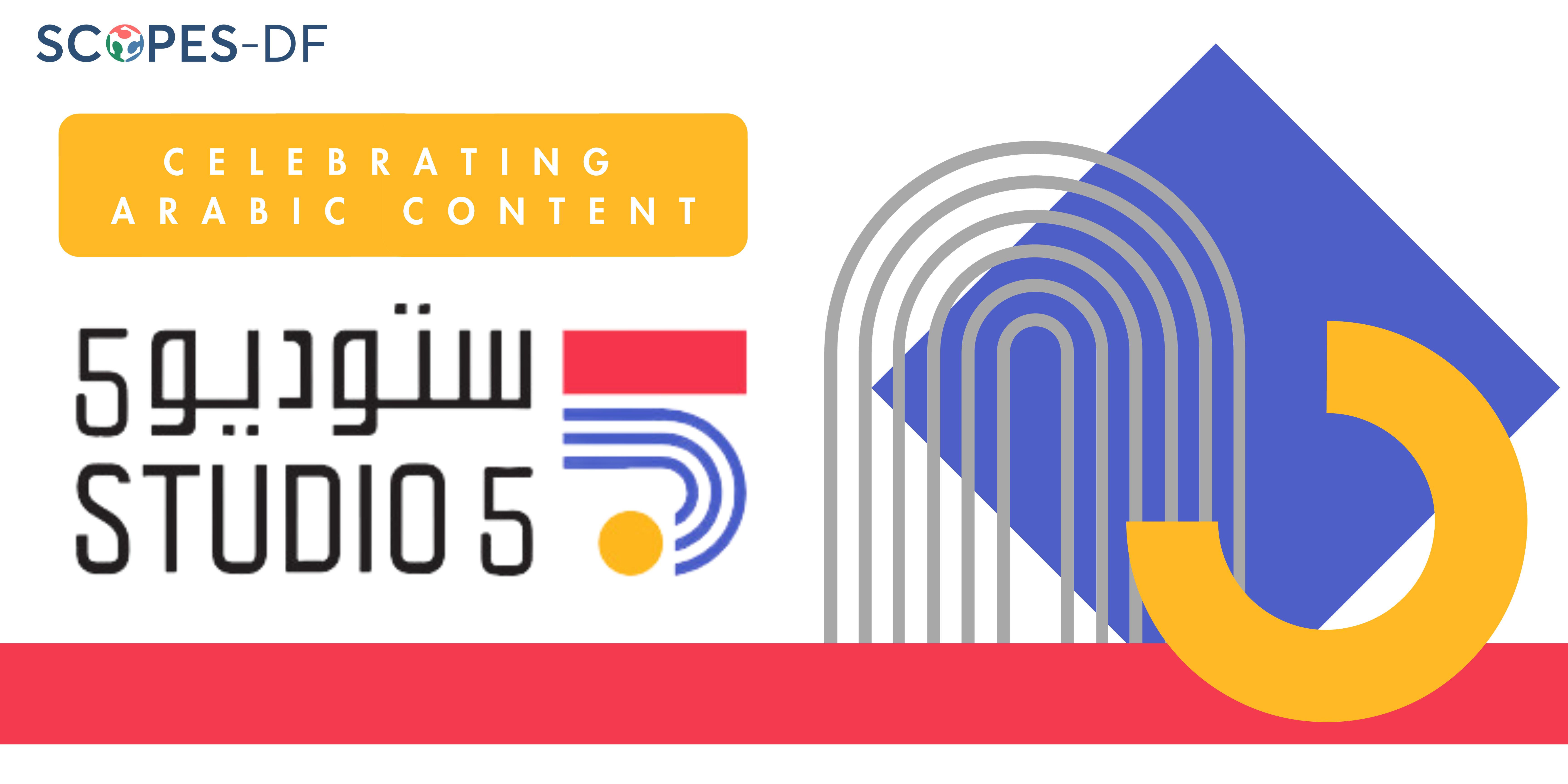 Studio 5 Arabic Content Highlight – SCOPES-DF