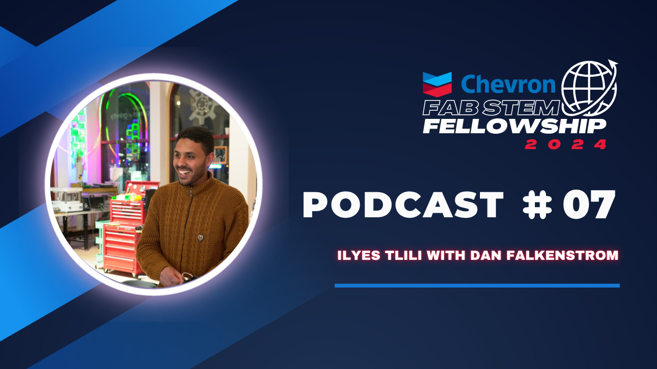 Chevron Fab STEM Fellowship Podcast #07 – SCOPES-DF